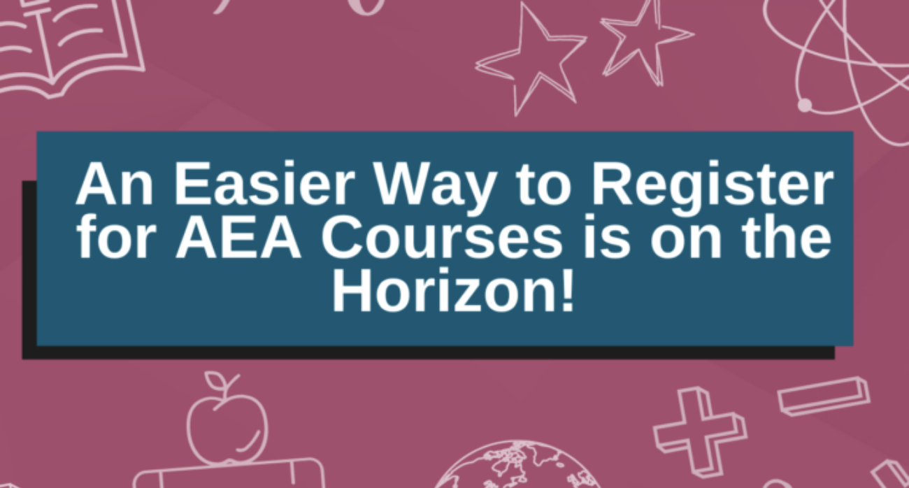 An Easier Way to Register for AEA Courses is on the Horizon! - Great ...